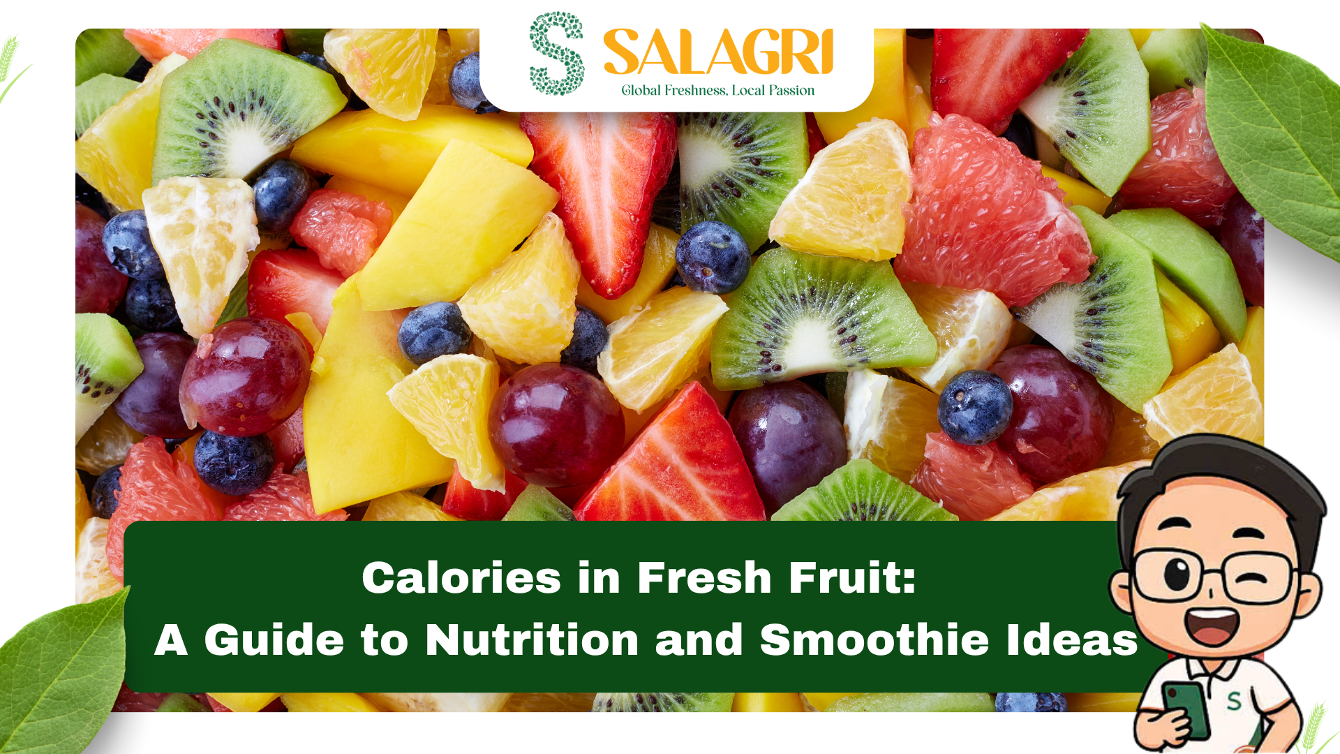 Calories in Fresh Fruit: Guide and Tropical Smoothie